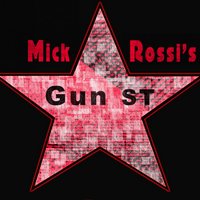 MICK ROSSI`S GUN ST. Tickets | Tour Dates & Upcoming Events 2025 / 2026