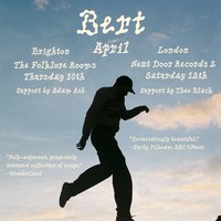 Bert (UK) Tickets | Tour Dates & Upcoming Events 2025 / 2026