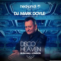 mark doyle hedkandi Tickets | Tour Dates & Upcoming Events 2025 / 2026